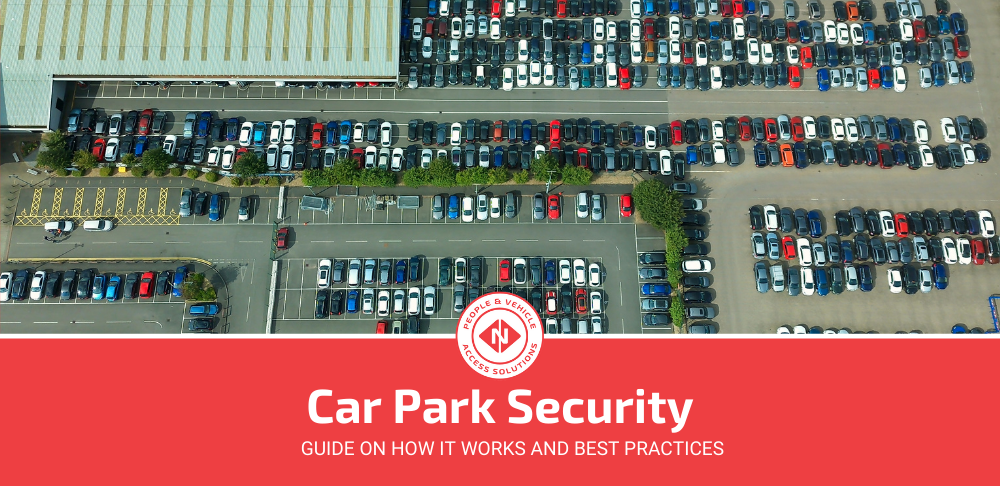 How Does Car Park Security Work? (Simple Guide)